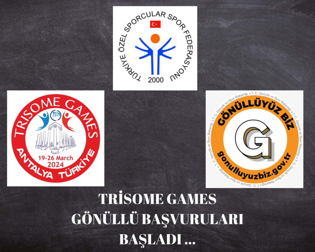 Trisome Games Gönüllü Başvuruları Başladı !! – Türkiye Özel Sporcular ...